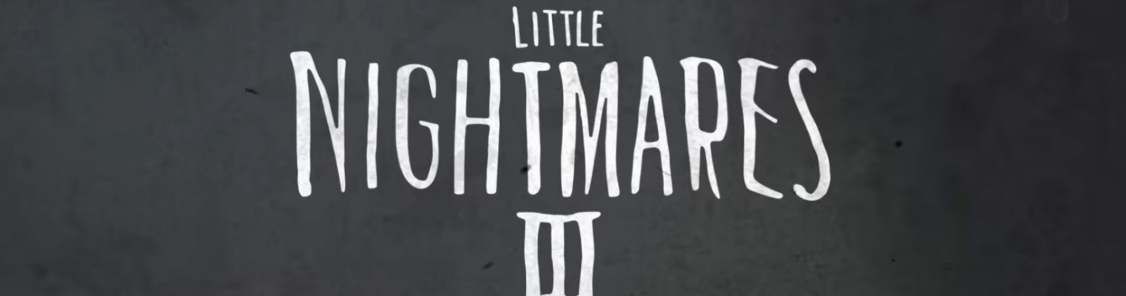 Trailer của "Little Nightmare III" Chính Thức Được Hé Lộ